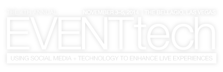 EventTech 2014 2014 - Las Vegas, NV, USA