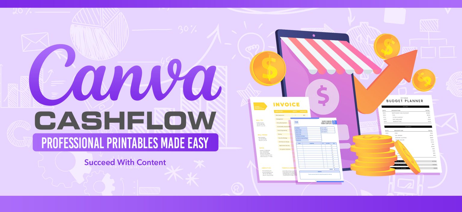 Canva Cashflow - Professional Printables Made Easy - Succeed With Content