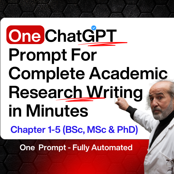 ChatGPT Prompt For Complete Academic Research Chapter 1-5 (BSc, MSc ...